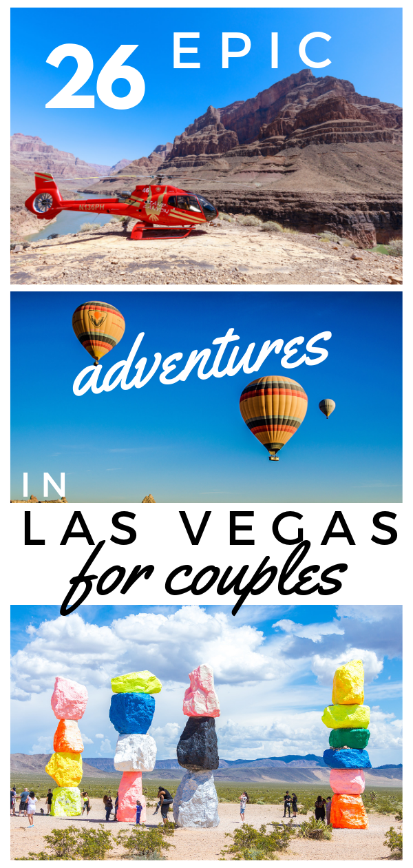 31 Epic Things to do in Las Vegas for couples - Valentina's Destinations